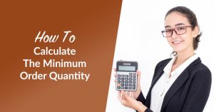 Minimum Order Quantity Calculation (2025 Formula)