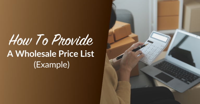 Wholesale Price List Example (And How to Provide One)